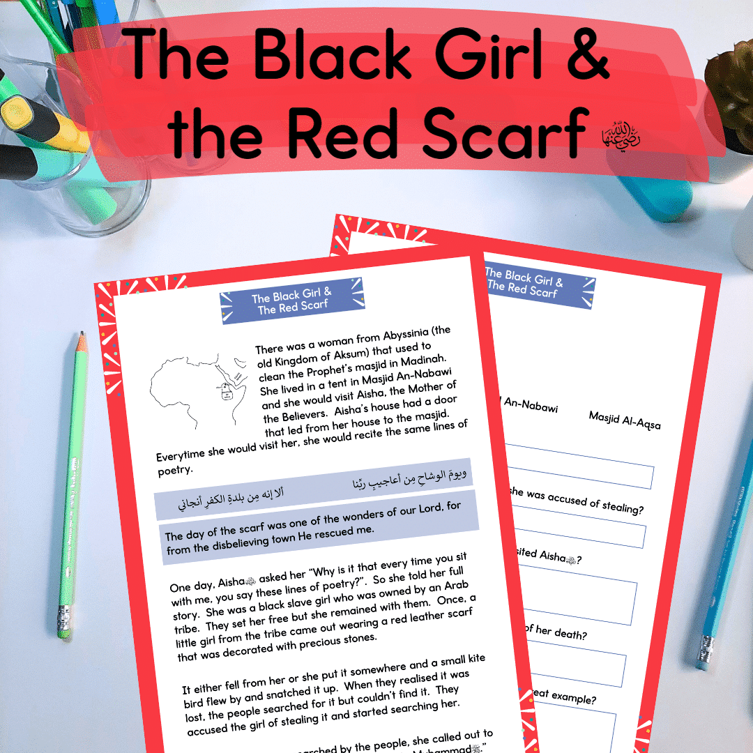 The Story of the Black Girl and the Red Scarf (may Allah be pleased ...