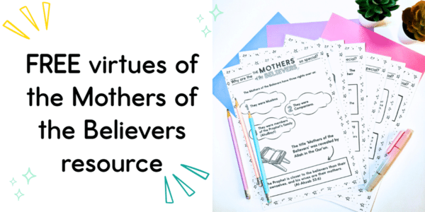 Why you should teach about the Mothers of the Believers