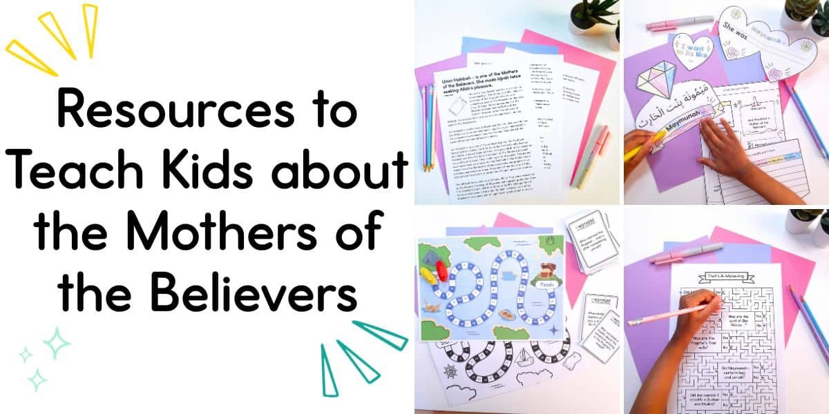 How to Teach about the Mothers of the Believers