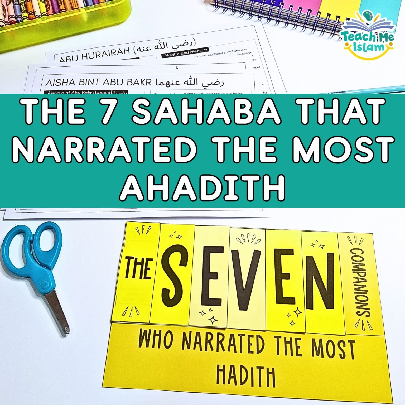 Seven Sahaba Who Narrated The Most Hadith - Teach Me Islam