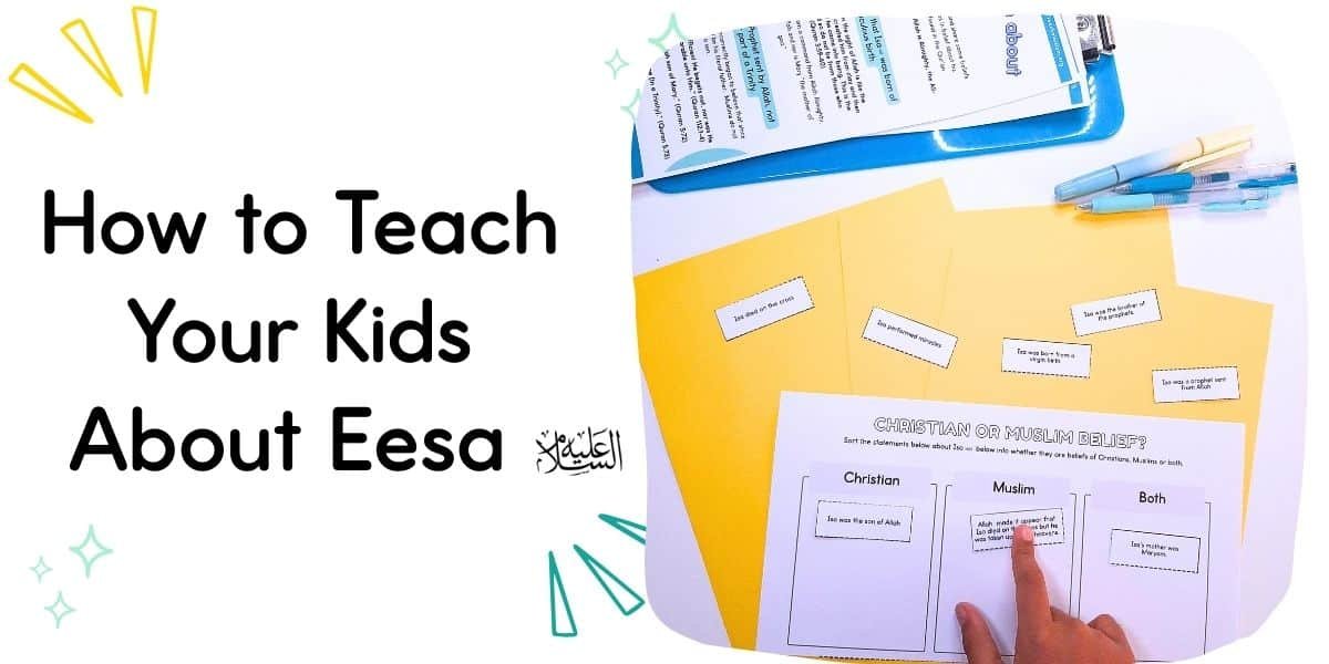 Teaching Kids About Eesa ibn Maryam: An Islamic Perspective